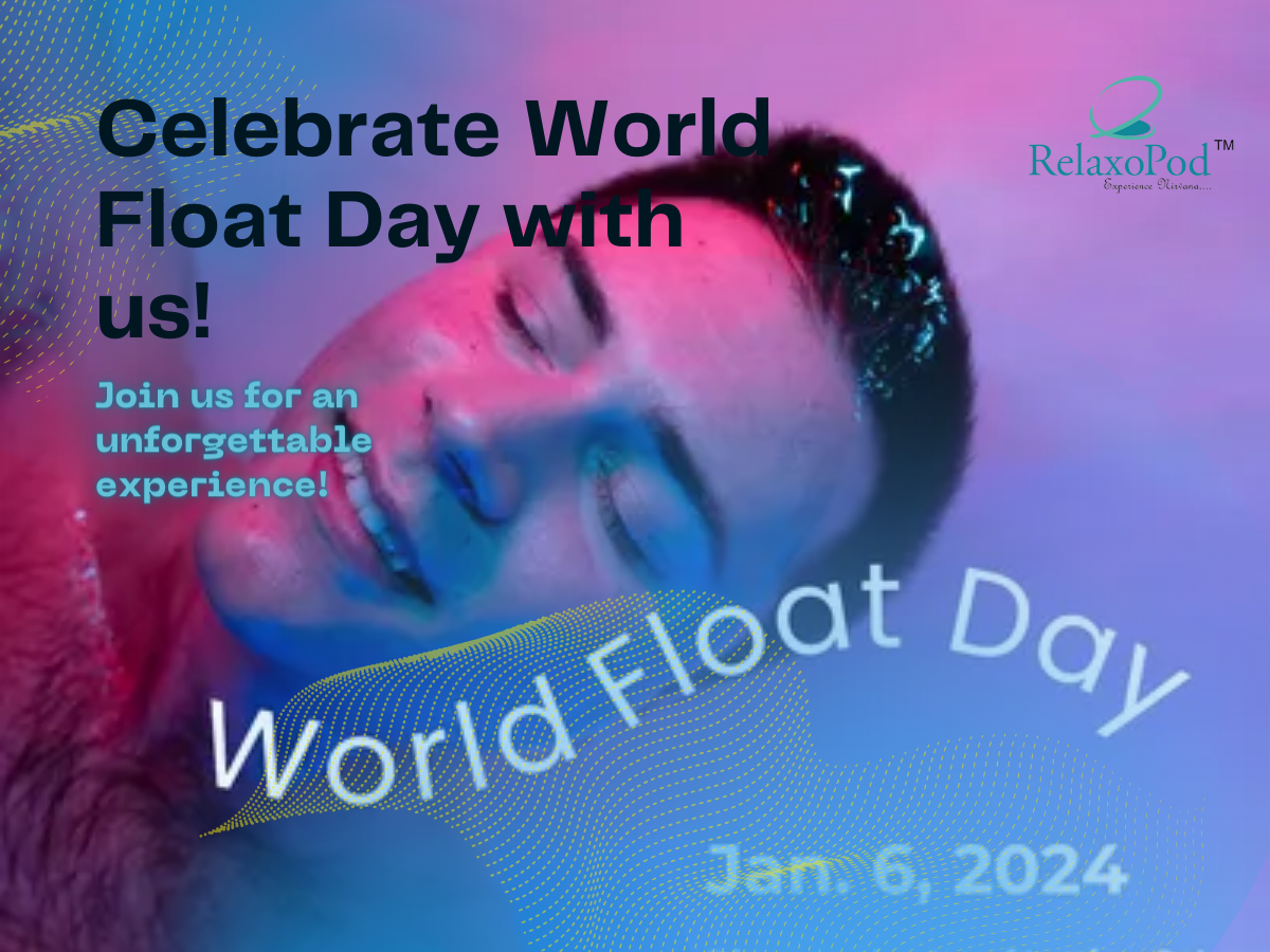 Relaxopod celebrates World float day - Relaxopod
